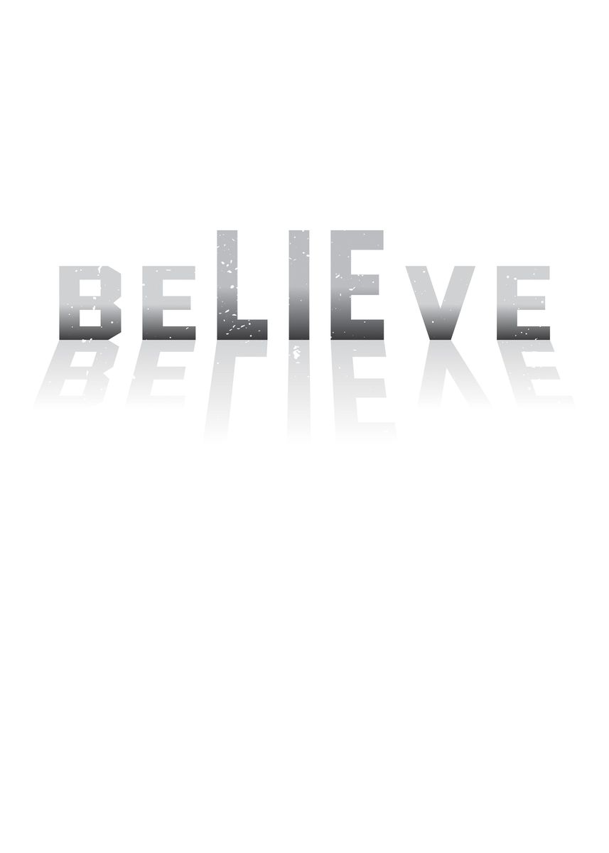 'Belive' Poster by Schmuddelshirt | Displate