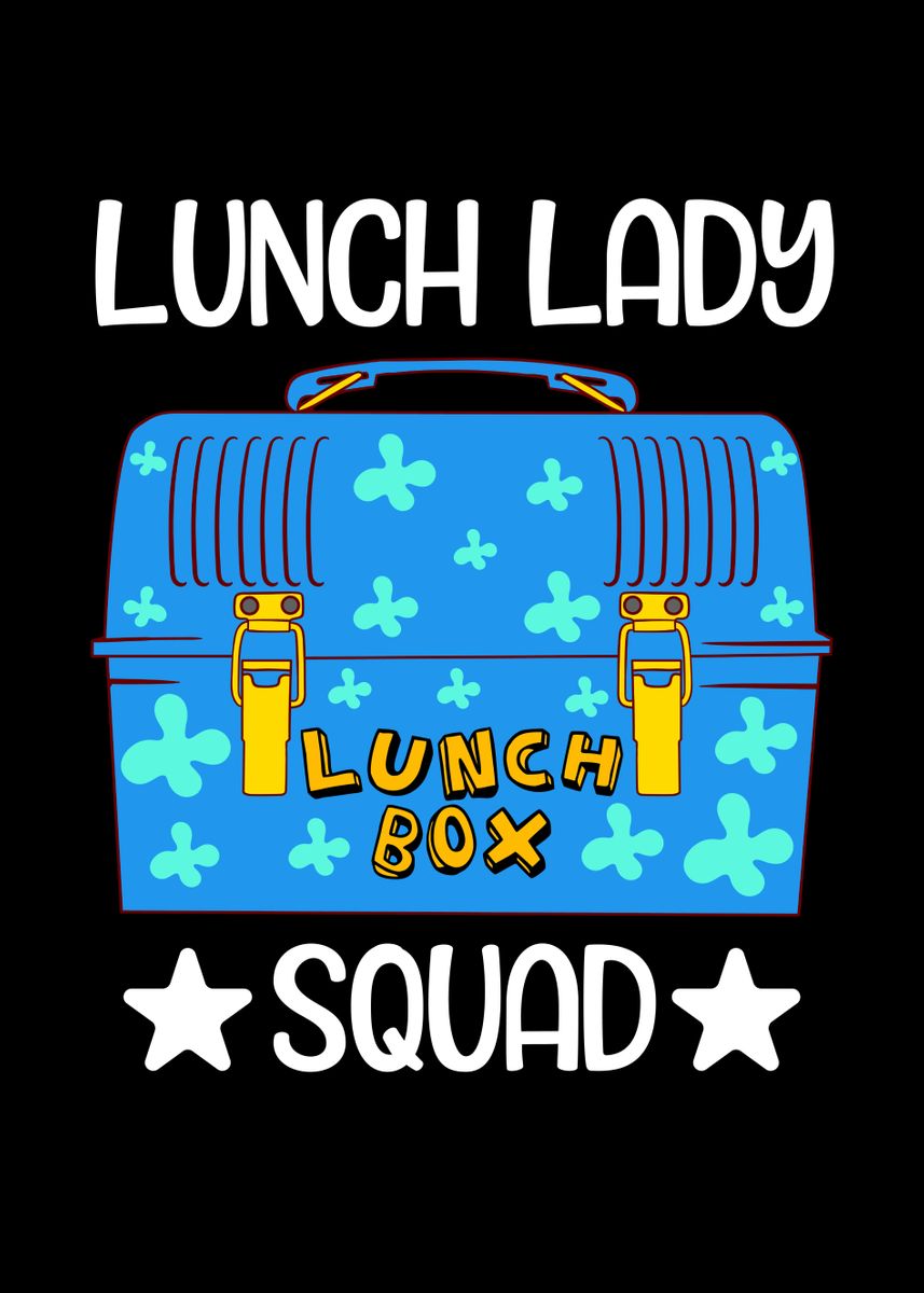 'Lunch Lady Lunch Box Squad' Poster by Roland Andres | Displate