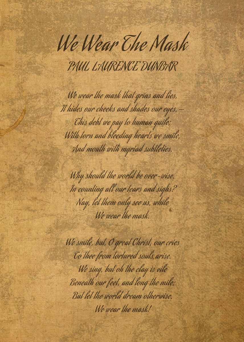 'We Wear The Mask Poem' Poster, picture, metal print, paint by Design ...