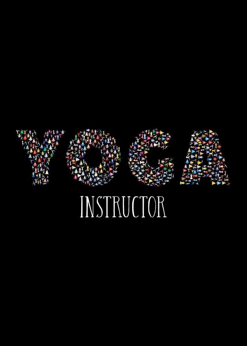 'Yoga Instructor Trainer' Poster, picture, metal print, paint by ...