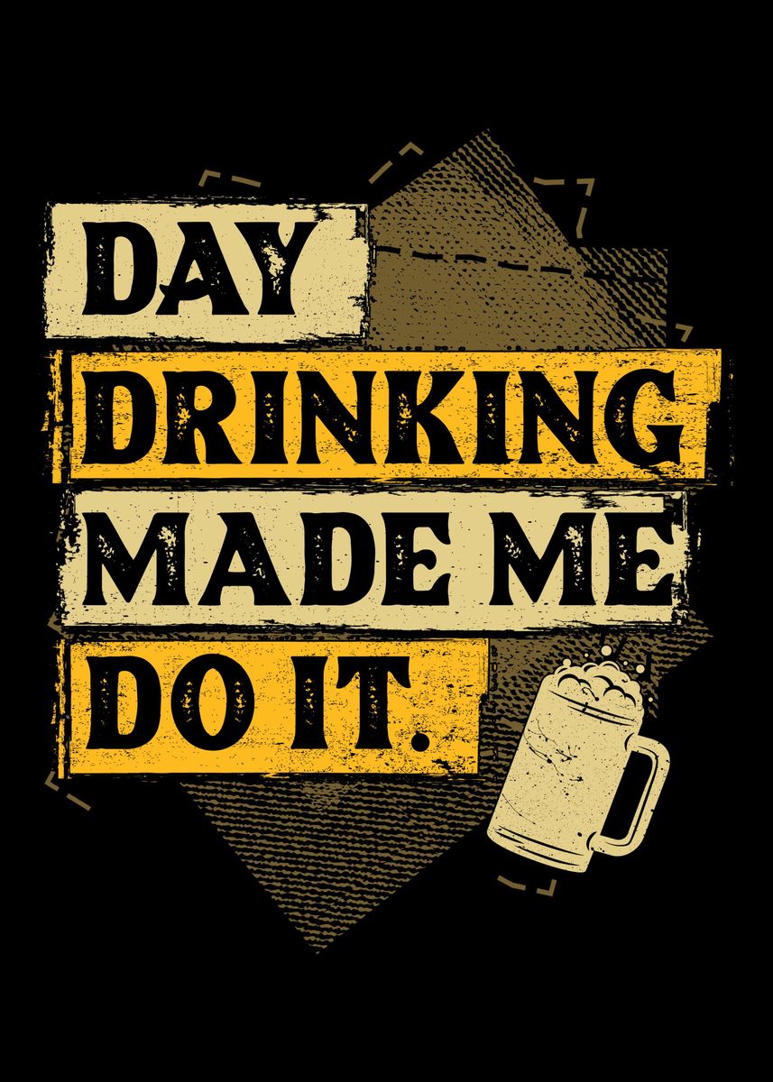 'Day Drinking' Poster by Cooldruck | Displate