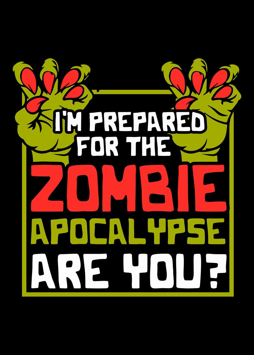 'Halloween Zombie Saying' Poster, picture, metal print, paint by ...