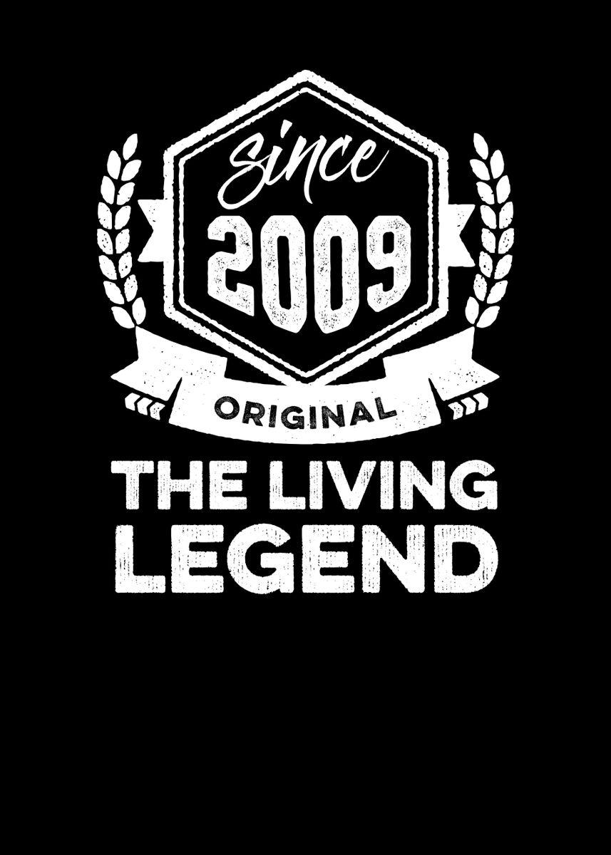 'The Living Legend 2009' Poster, picture, metal print, paint by ...
