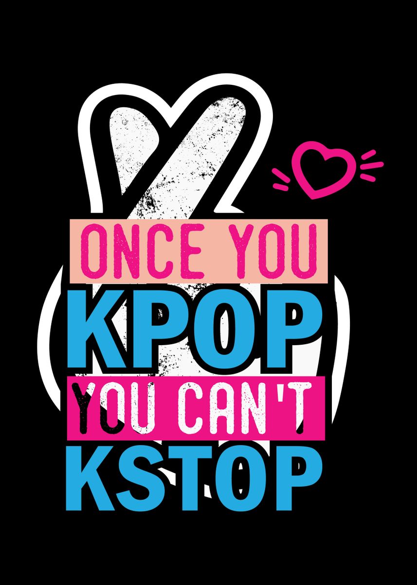 'Kpop Kpop Clothing Kpop' Poster, picture, metal print, paint by ZS C O ...