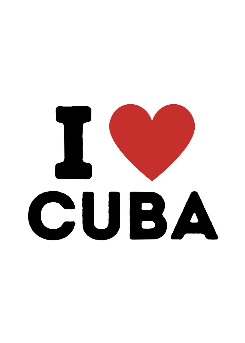 'I Love Cuba Simple Heart' Poster, picture, metal print, paint by James ...
