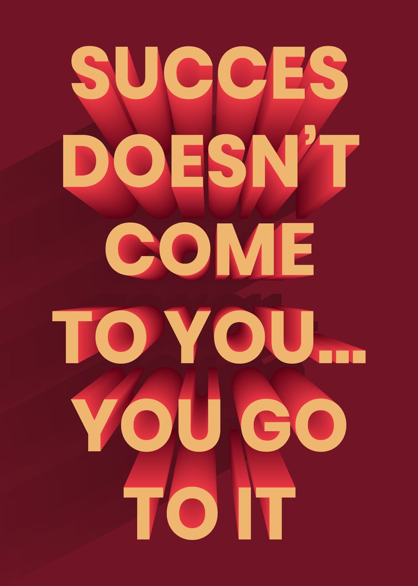 '3D motivational quote' Poster, picture, metal print, paint by Rizalul ...