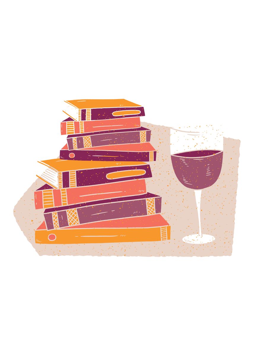 'WINE AND BOOKS' Poster, picture, metal print, paint by ...