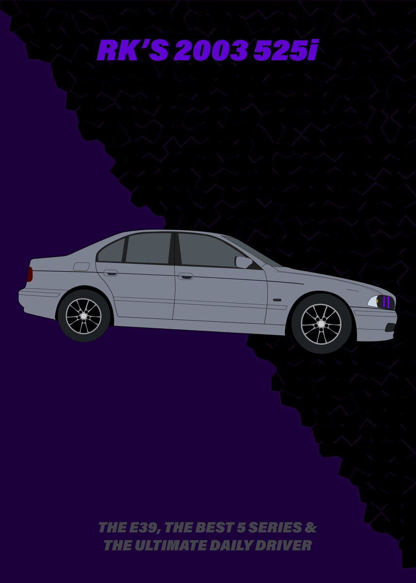 'RKs 2003 525i' Poster, picture, metal print, paint by Ryan Kasko ...