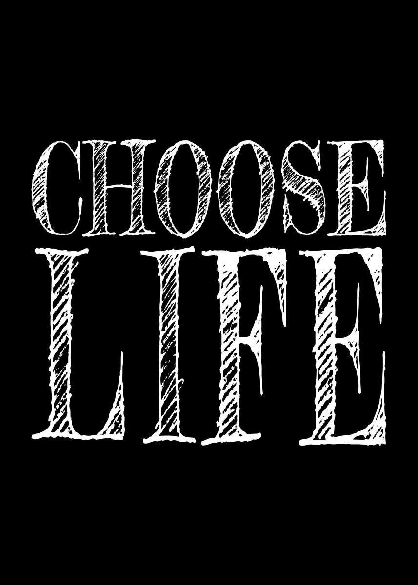 'Choose Life Right To Live' Poster, picture, metal print, paint by ...