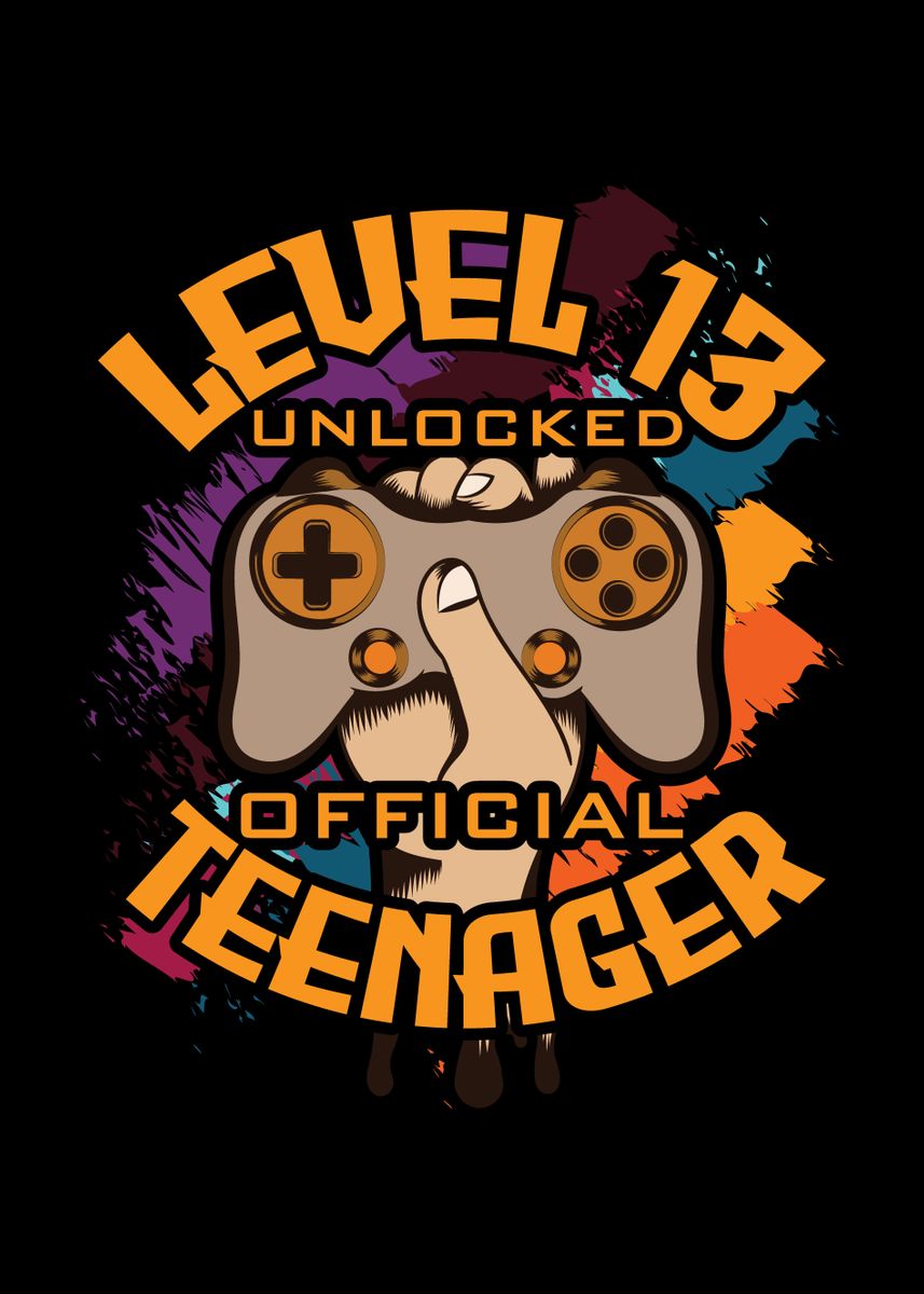 'Level 13 Unlocked Level Up' Poster by Roland Andres | Displate
