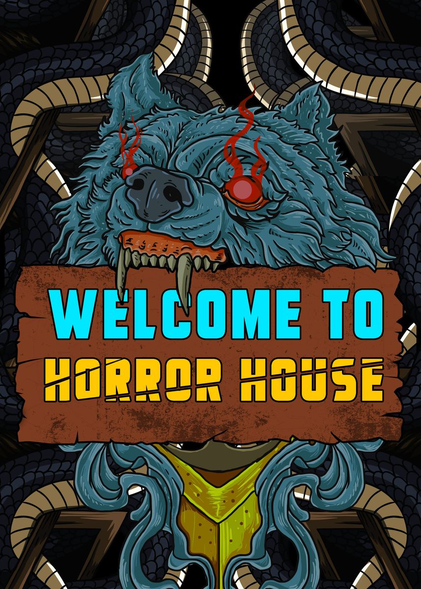 'WELCOME TO HORROR HOUSE' Poster, picture, metal print, paint by ...