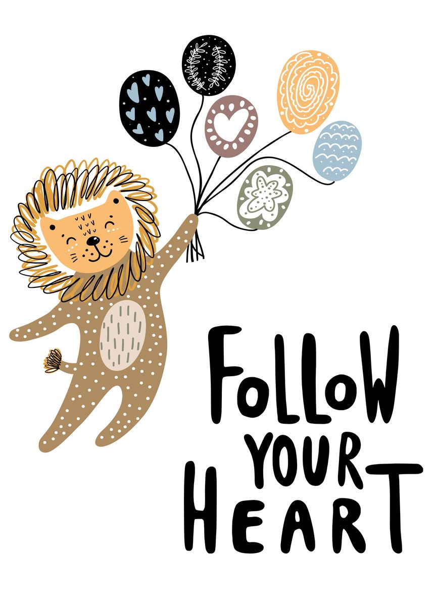 'Follow your heart' Poster, picture, metal print, paint by Juliana RW ...