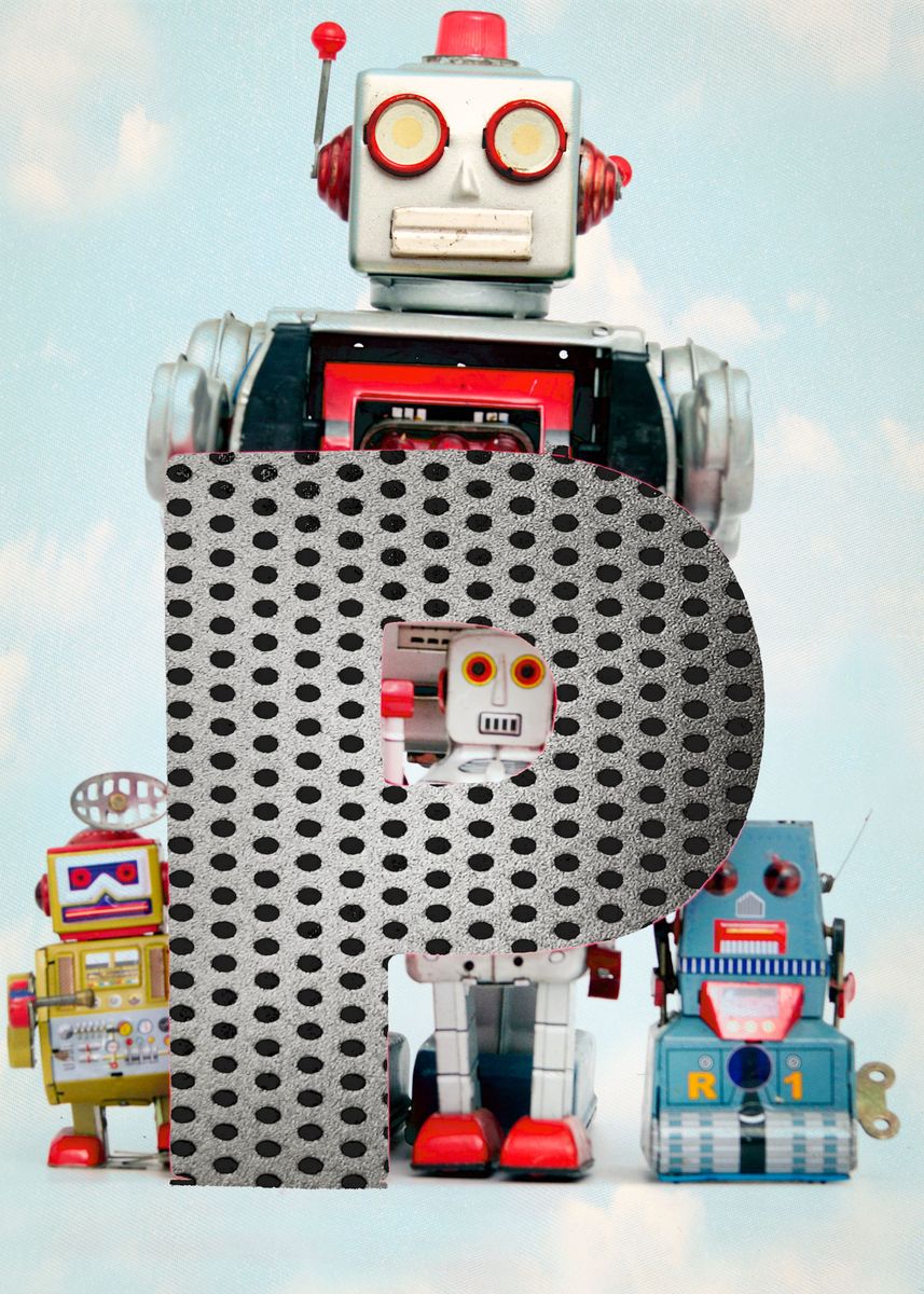 'Big letter P retro robot ' Poster, picture, metal print, paint by ...