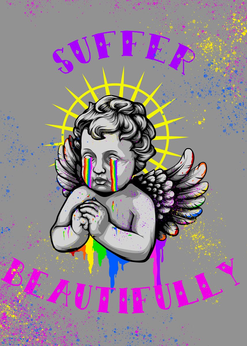 'SUFFER BEAUTIFULLY' Poster, picture, metal print, paint by The ...