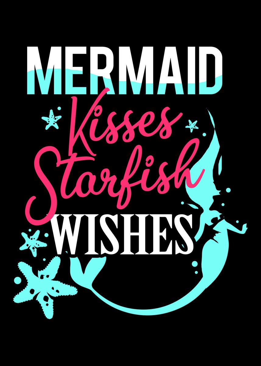 'Mermaid Kiss Starfish Wish' Poster, picture, metal print, paint by ...
