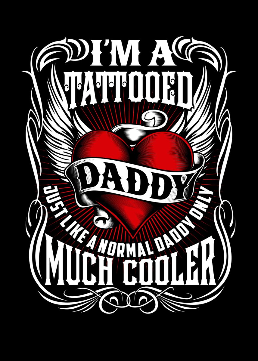 'Cool Tattooed Daddy' Poster by Foxxy Merch | Displate
