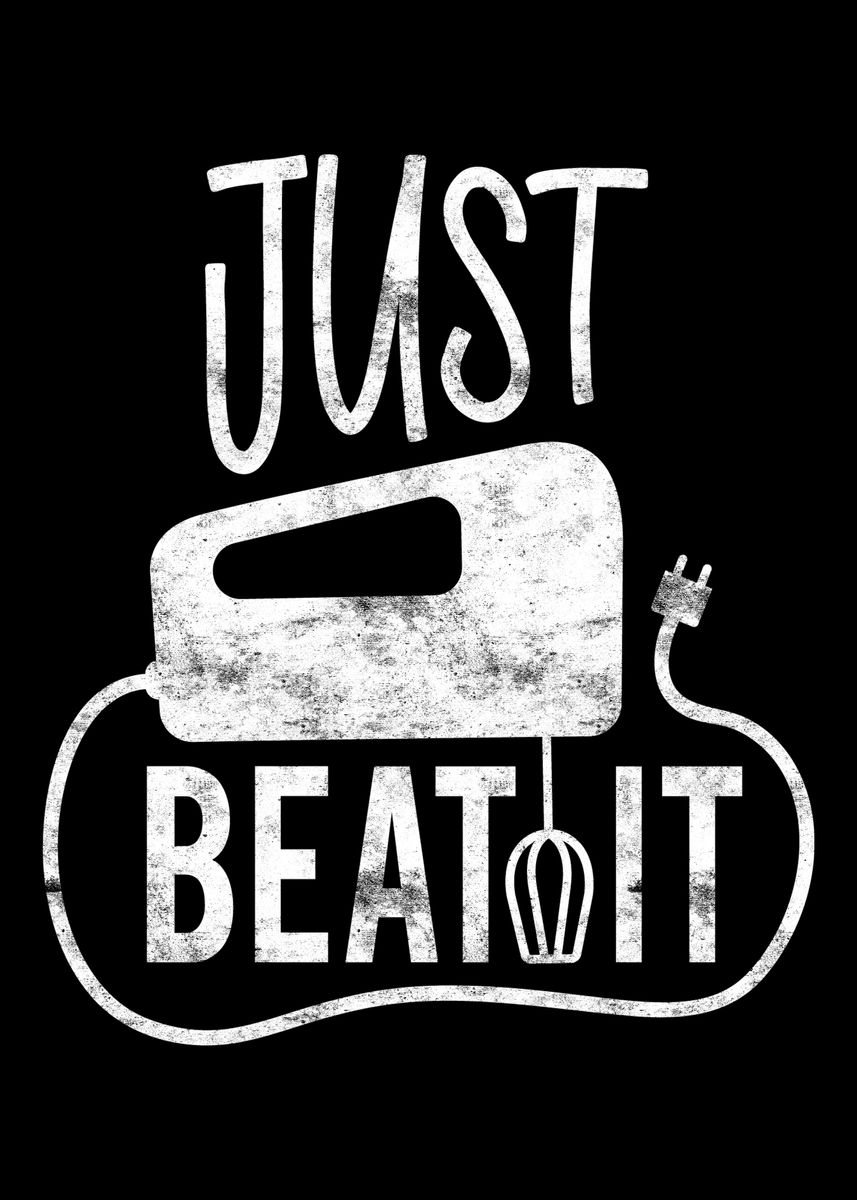 'Just beat it' Poster by Juliana RW | Displate