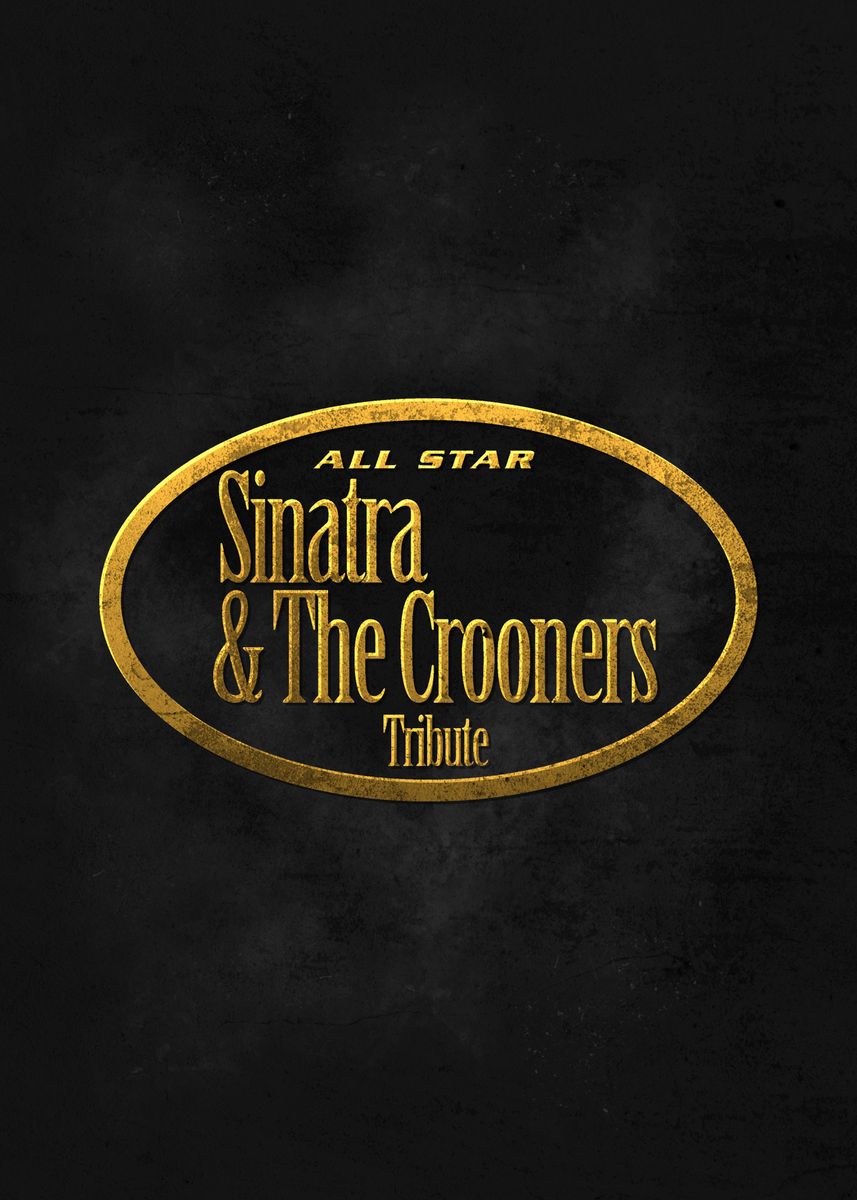 'Sinatra The Crooners Gold' Poster, picture, metal print, paint by ...