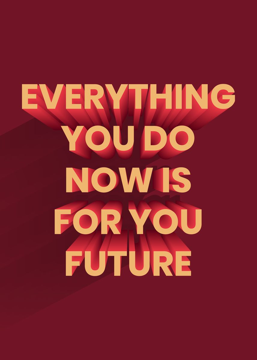 '3D Motivation Quote' Poster, picture, metal print, paint by Rizalul ...
