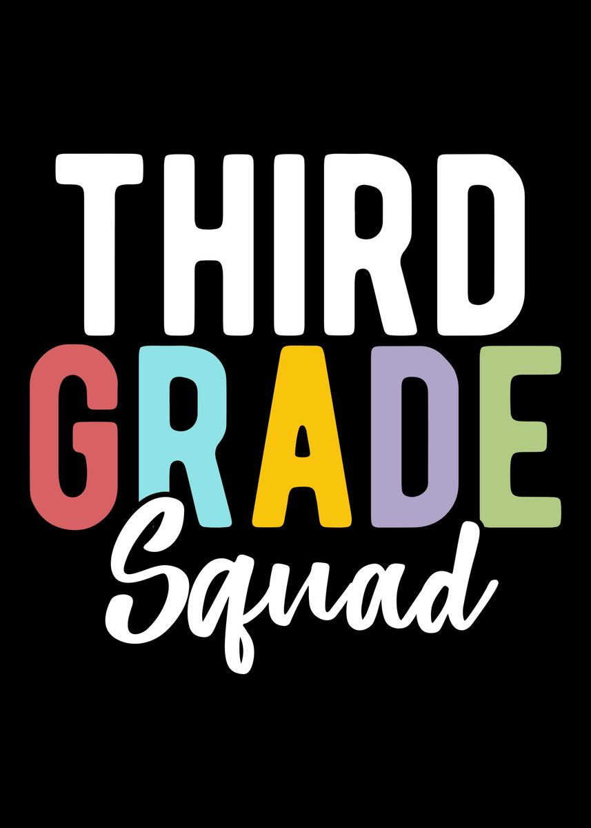 '3rd Grade Squad' Poster, picture, metal print, paint by Cooldruck ...