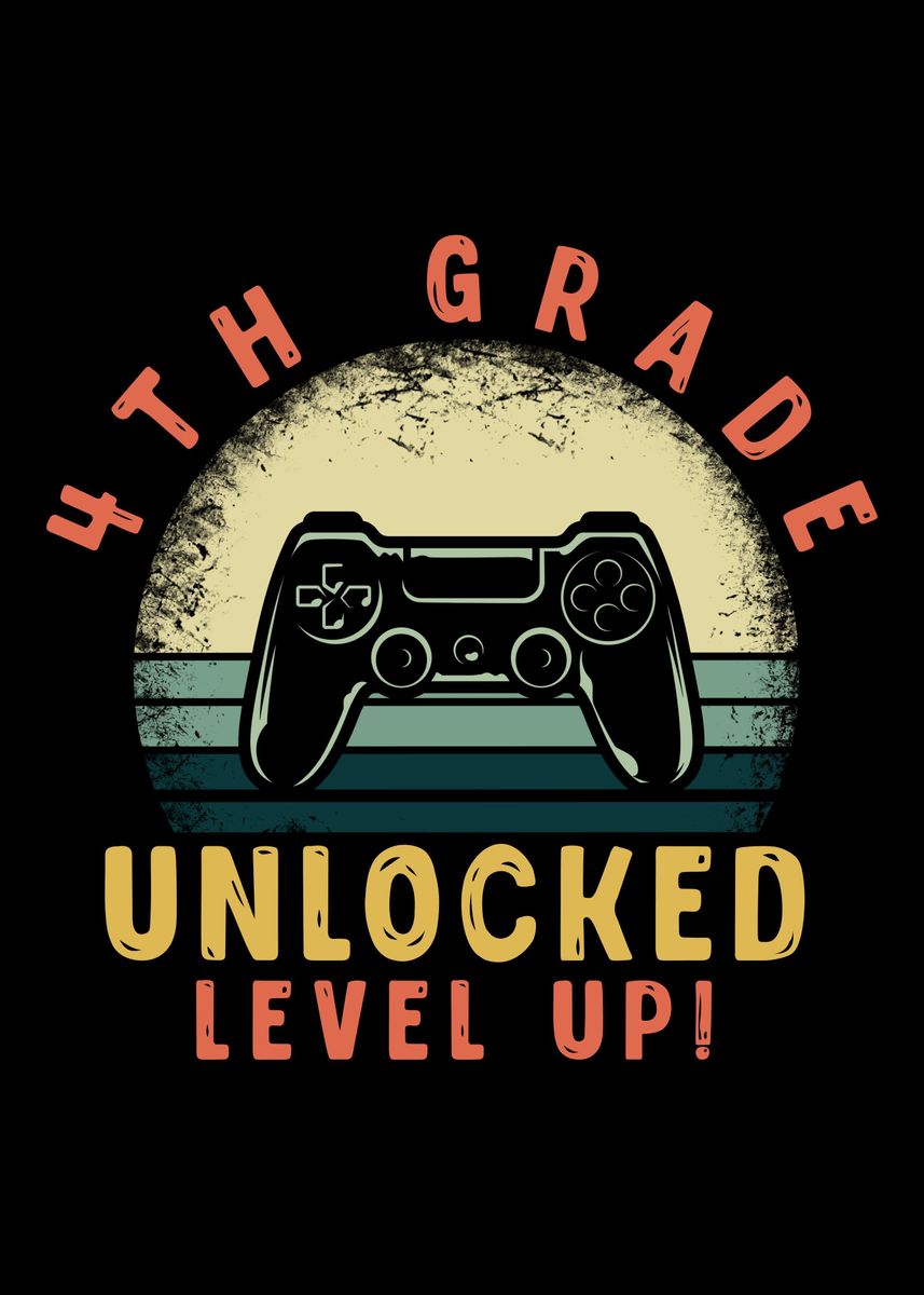 '4th Grade Unlocked' Poster, picture, metal print, paint by Cooldruck ...