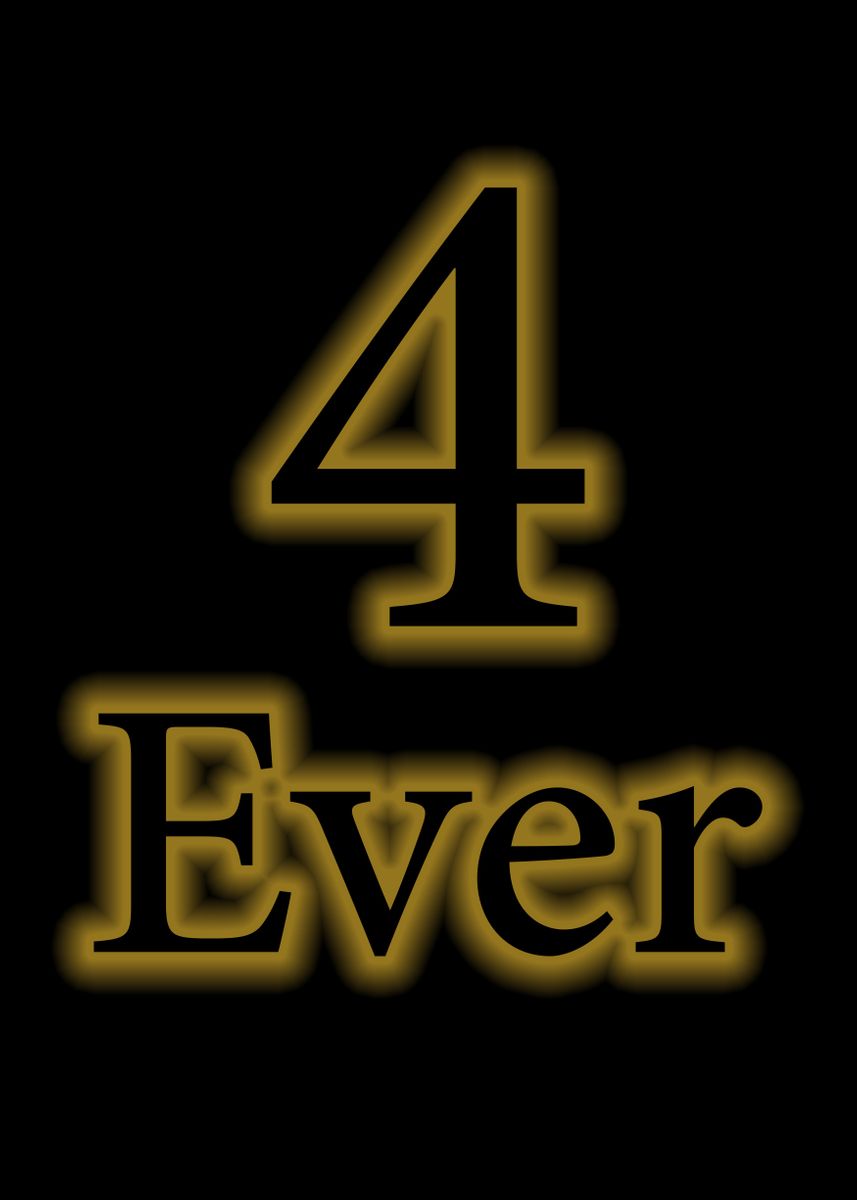 '4 Ever ' Poster by B & W Arts | Displate