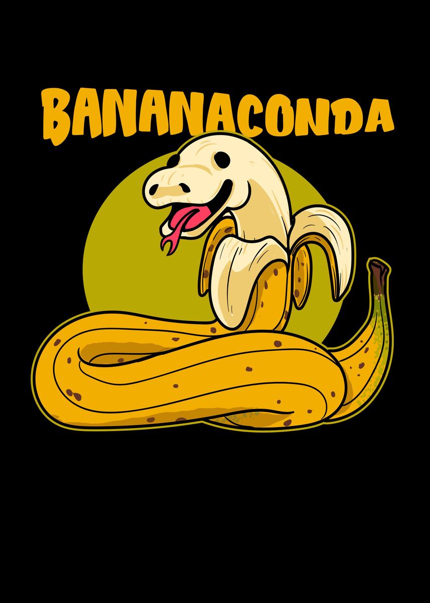 'Bananaconda Snake Banana ' Poster by MzumO | Displate