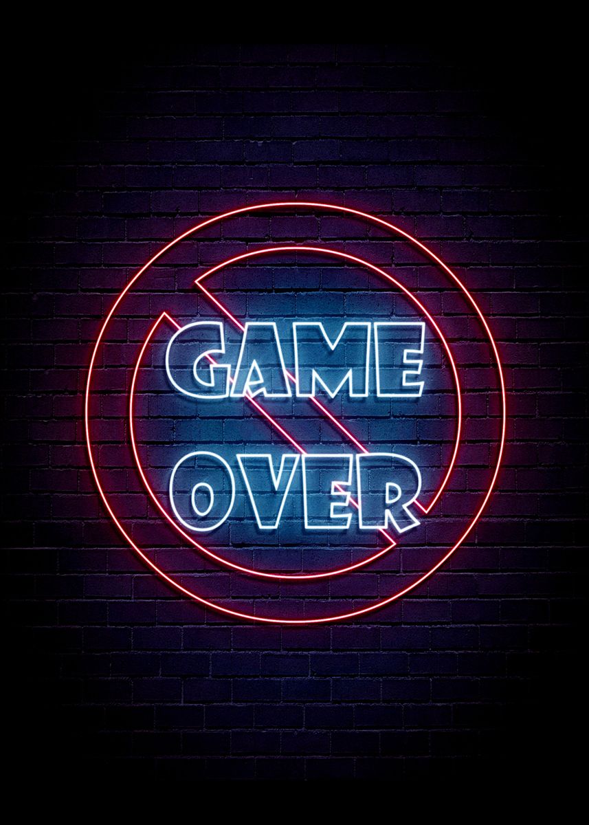 'Game Over' Poster, picture, metal print, paint by Black Iris | Displate