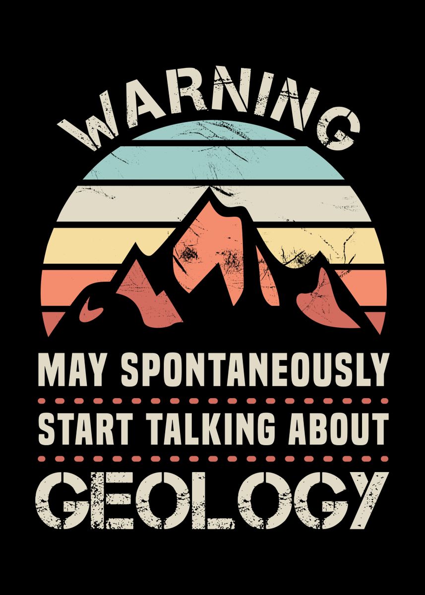 'May talk about Geology' Poster, picture, metal print, paint by Philip ...