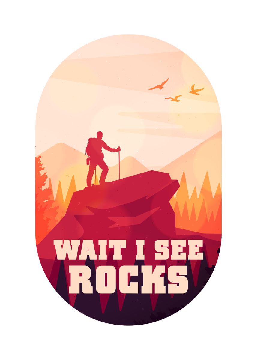 'Geology I see Rocks Hiking' Poster, picture, metal print, paint by ...
