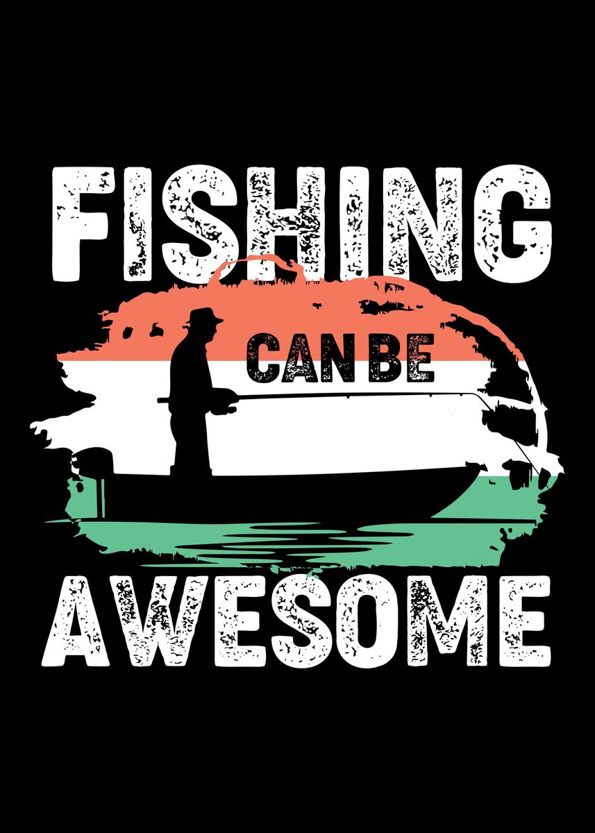 'fishing funny fish love fi' Poster by AaronBaron | Displate