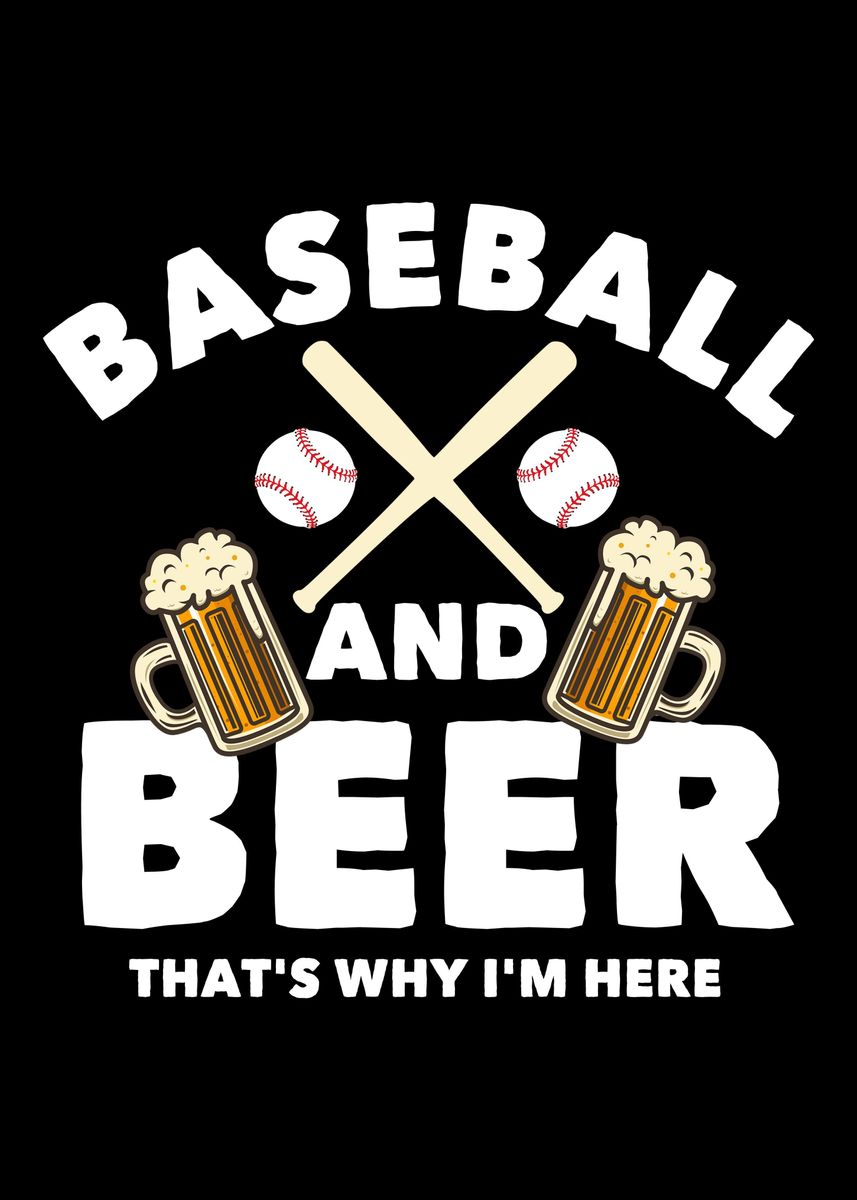 'Baseball And Beer' Poster by Cooldruck | Displate