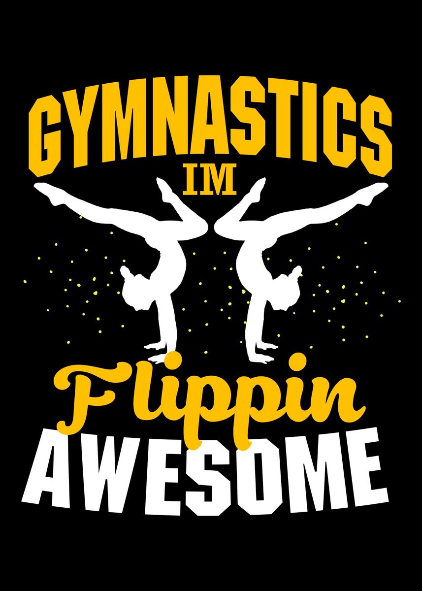 'Gymnastics Awesome Flippin' Poster by FunnyGifts | Displate