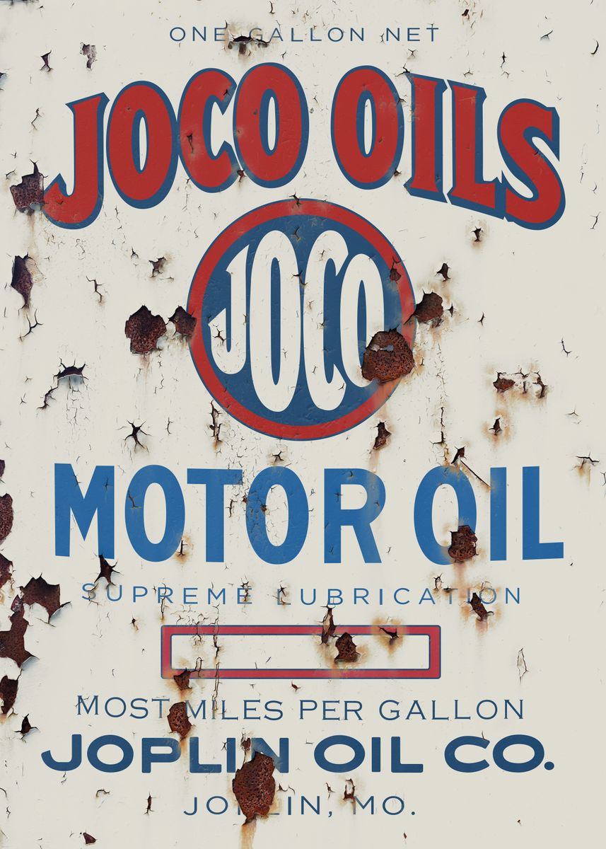 'Joco Oils Vintage Sign' Poster, picture, metal print, paint by Manuel ...