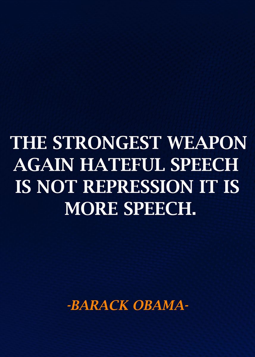 'Barack Obama Qoute' Poster, picture, metal print, paint by D A N ...