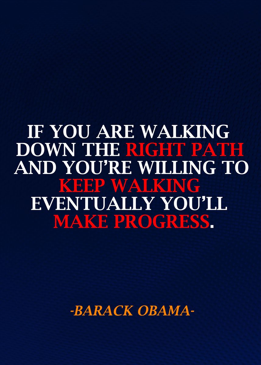 'Barack Obama Qoute' Poster, picture, metal print, paint by D A N ...