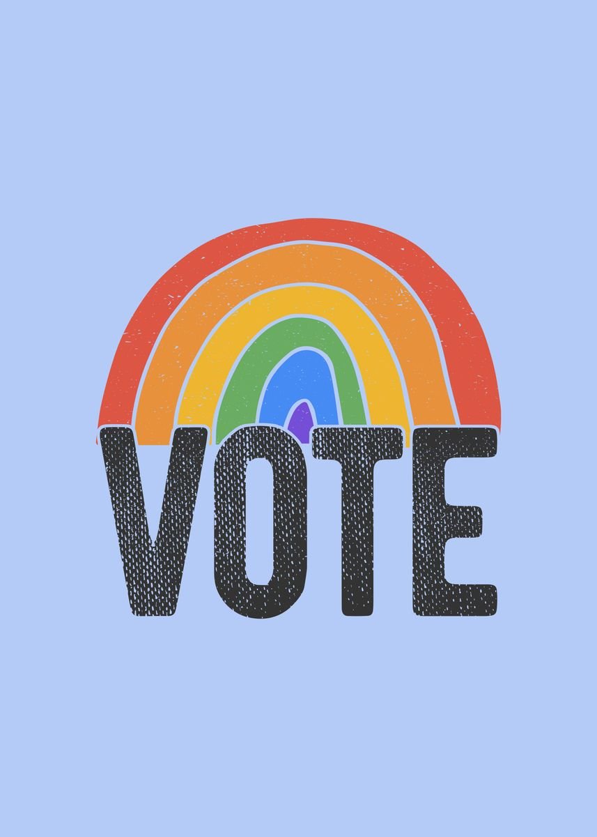 'Vote Rainbow' Poster, picture, metal print, paint by Visualz | Displate