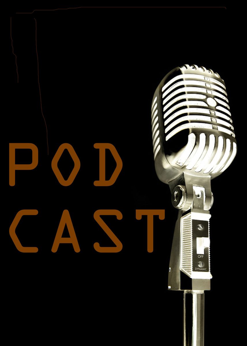'POD CAST' Poster, picture, metal print, paint by muh arie | Displate