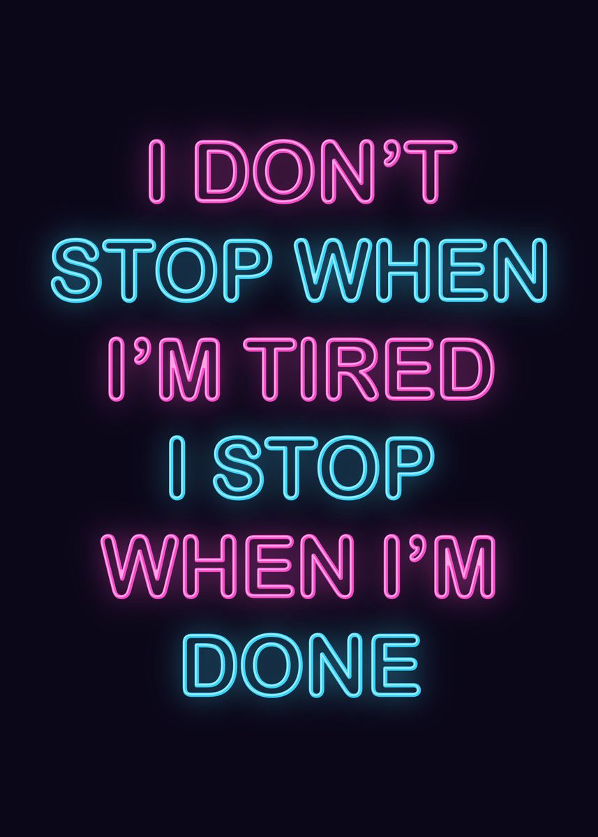 'Neon Motivation Quote' Poster, picture, metal print, paint by Rizalul ...