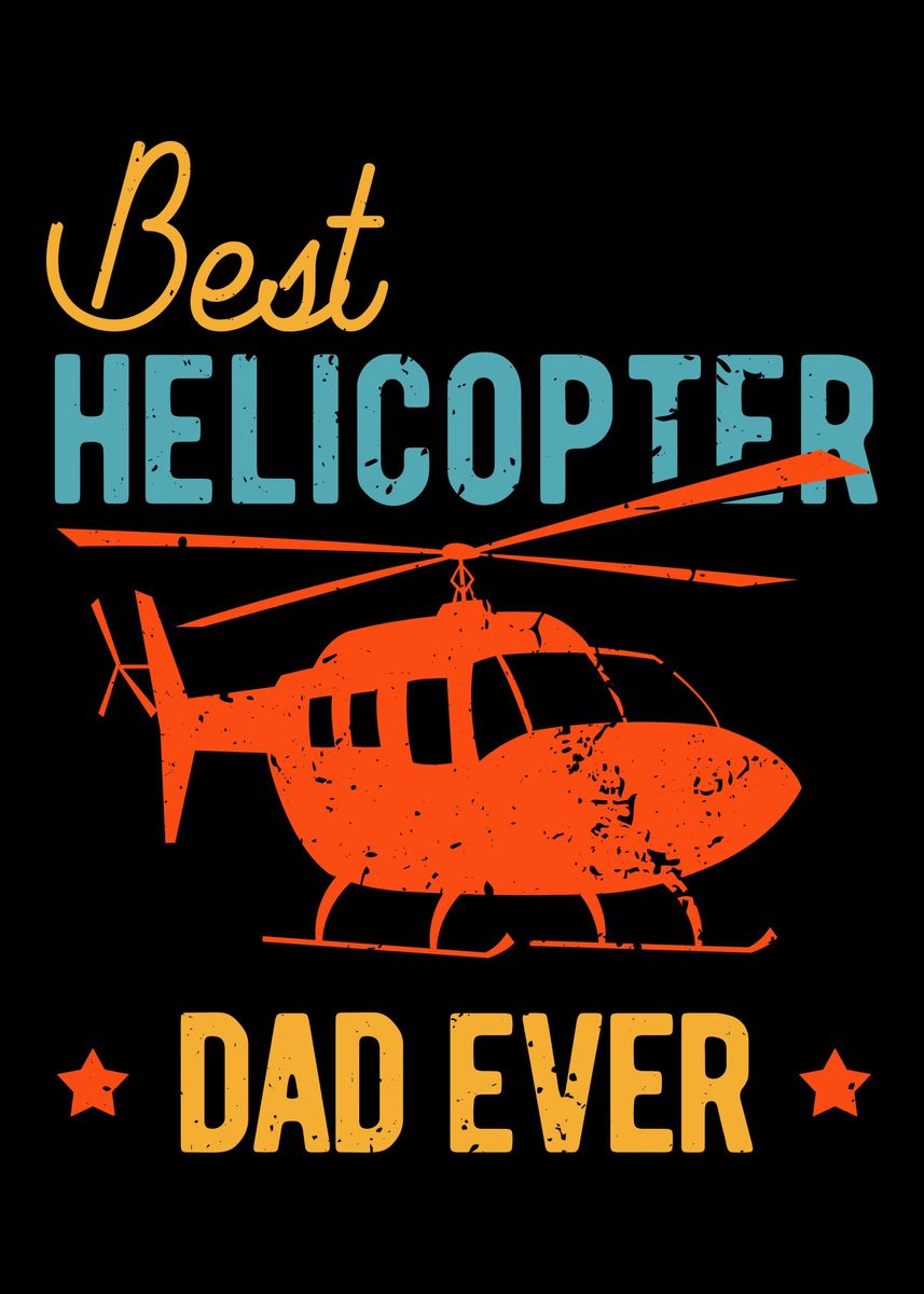 'Helicopter Funny Quote For' Poster, picture, metal print, paint by ...