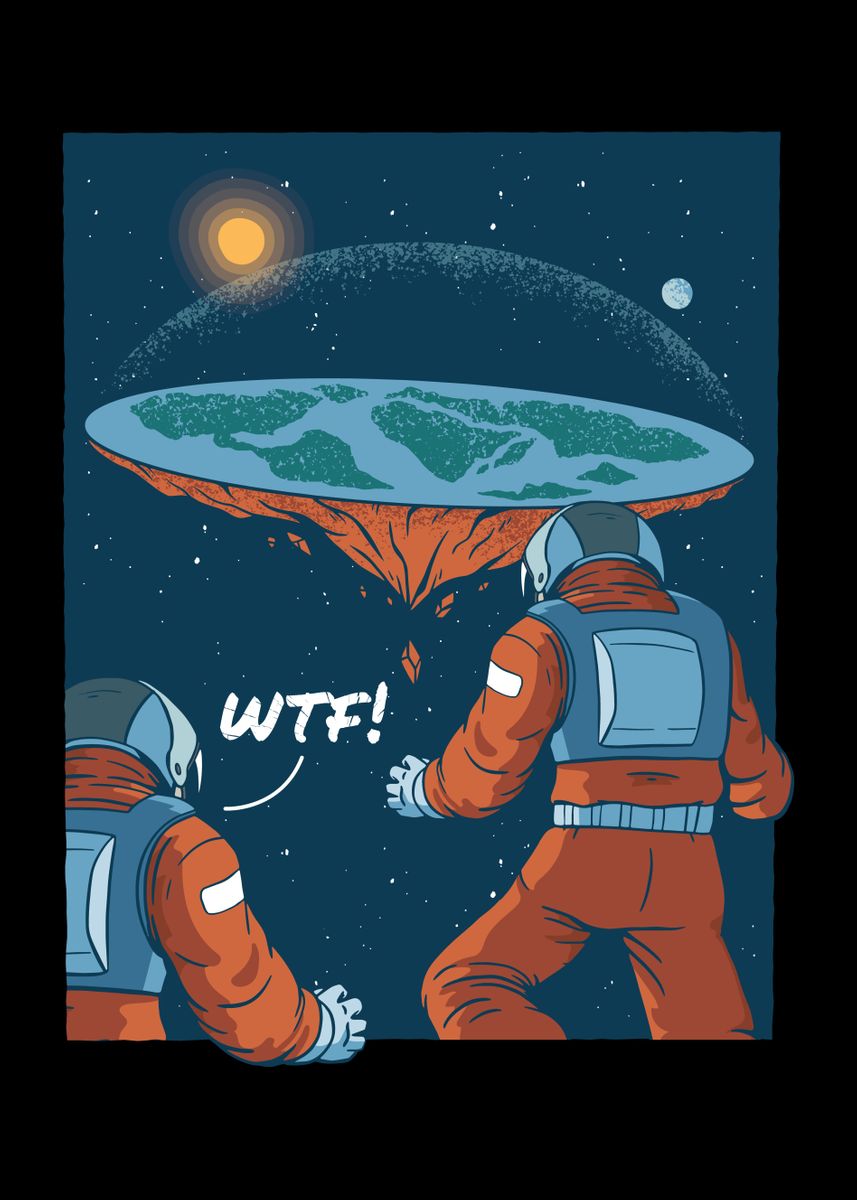 'Flat Earth' Poster, picture, metal print, paint by schmugo | Displate