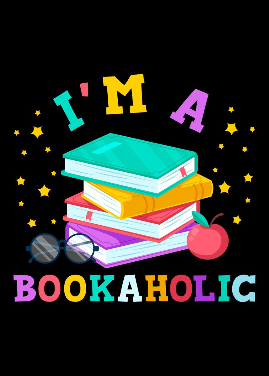 'Bookaholic' Poster, picture, metal print, paint by Cooldruck | Displate