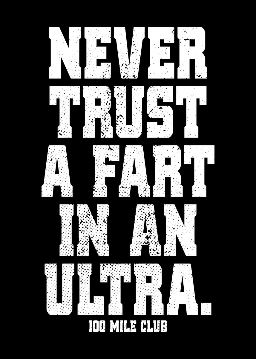 'Never Trust Fart In Ultra' Poster, picture, metal print, paint by ...