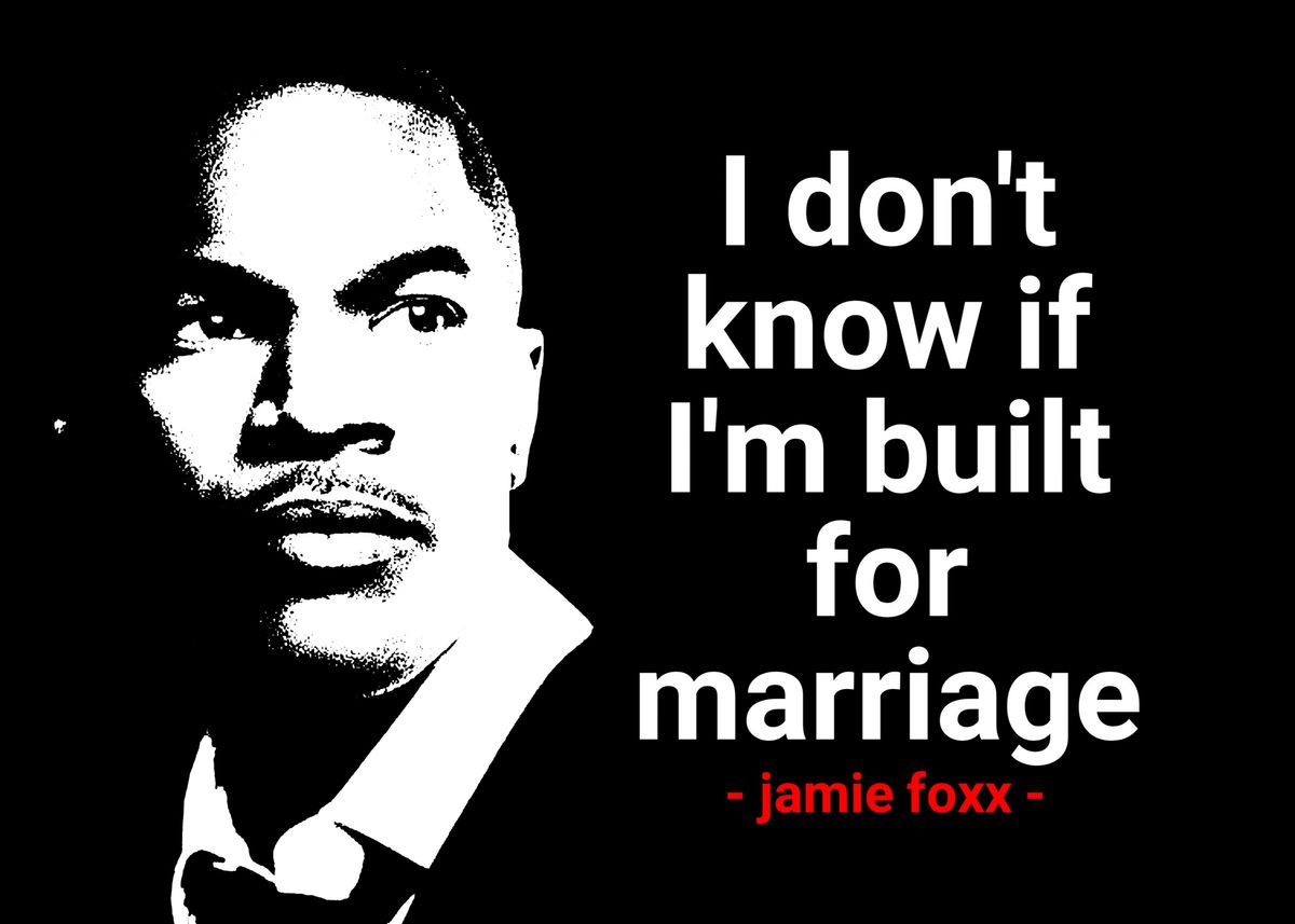 'quotes jamie foxx' Poster by Muhammad Ardian Art | Displate