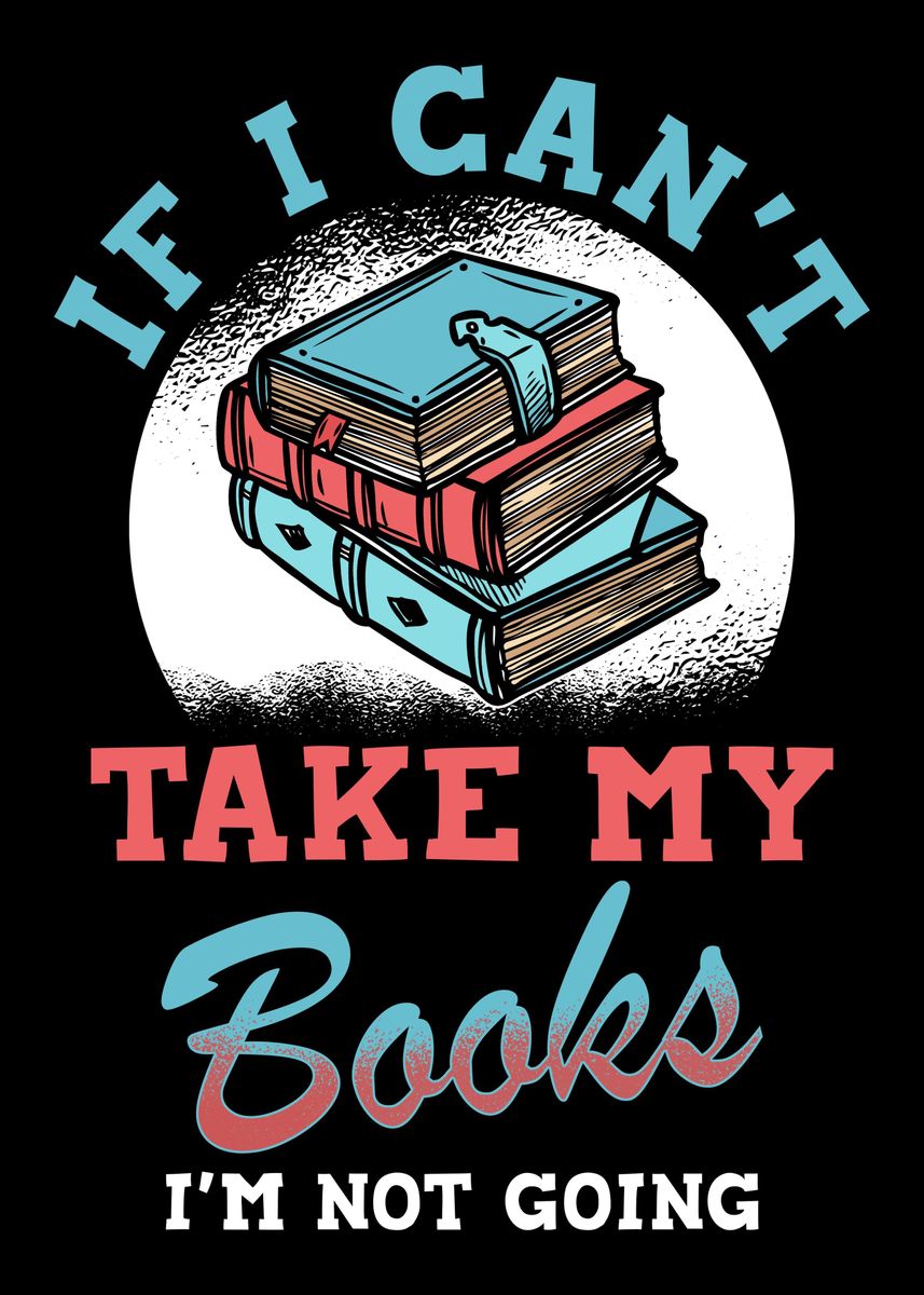 'Take My Books' Poster by Cooldruck | Displate