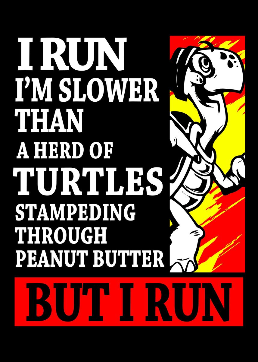 'Sea Turtle Run Slow' Poster, picture, metal print, paint by FunnyGifts ...
