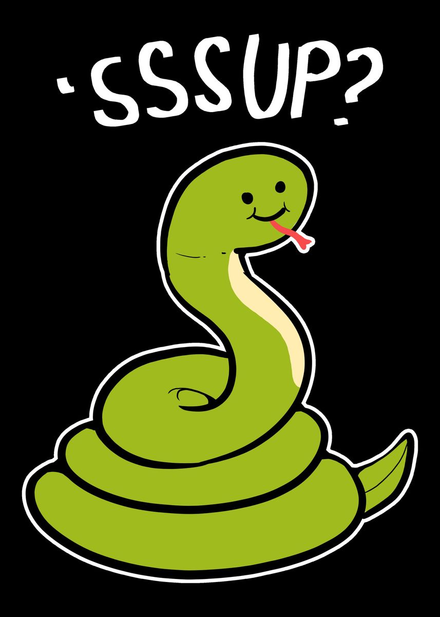 'Snake SSSup Comedian Gift' Poster, picture, metal print, paint by ...