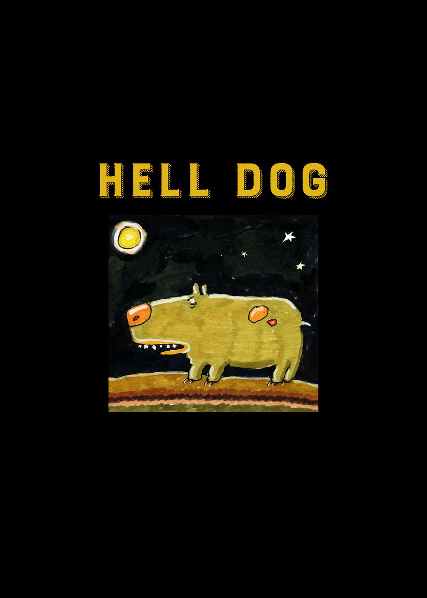 'Hell Dog' Poster, picture, metal print, paint by BlackLineWhite Art ...