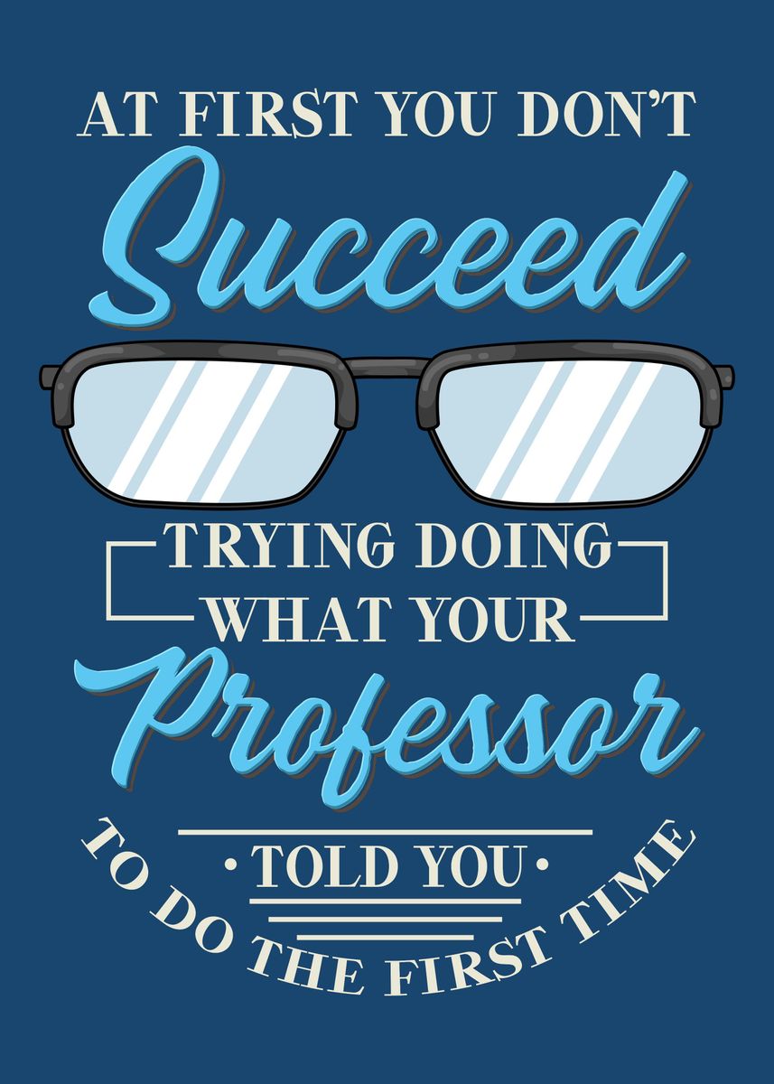 'At First You Dont Succeed' Poster, picture, metal print, paint by ...