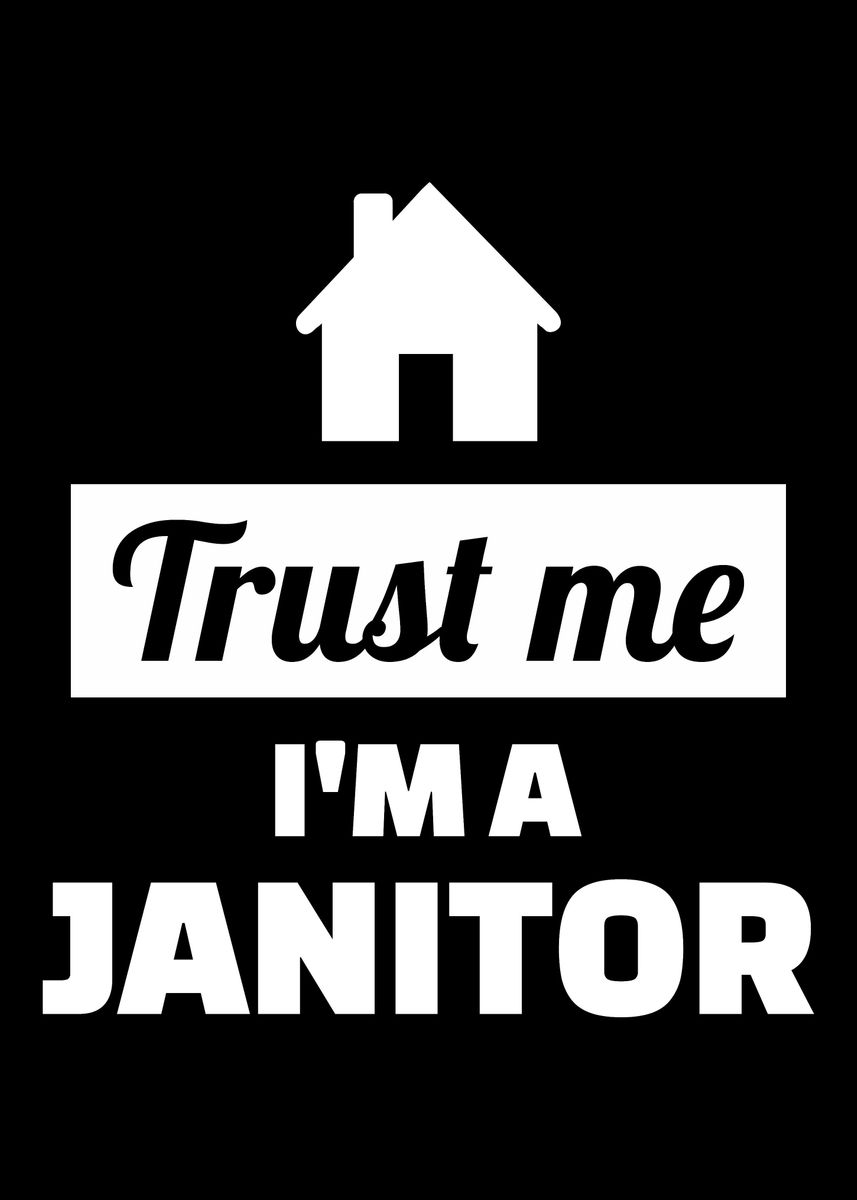 'Janitor' Poster by Designzz | Displate